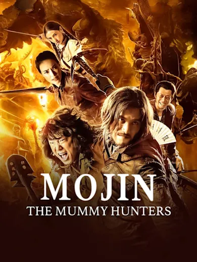 Watch & Download Mojin: The Mummy Hunters 2015 Full HD Movie Online ...