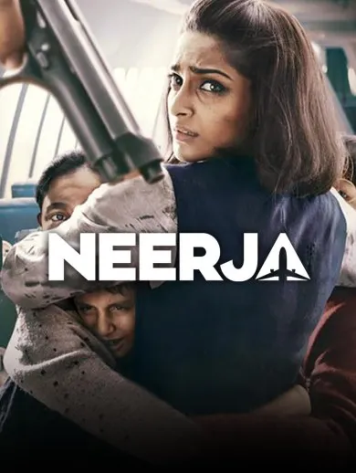 Neerja 2016 Full Movie Online - Watch HD Movies on Airtel Xstream Play
