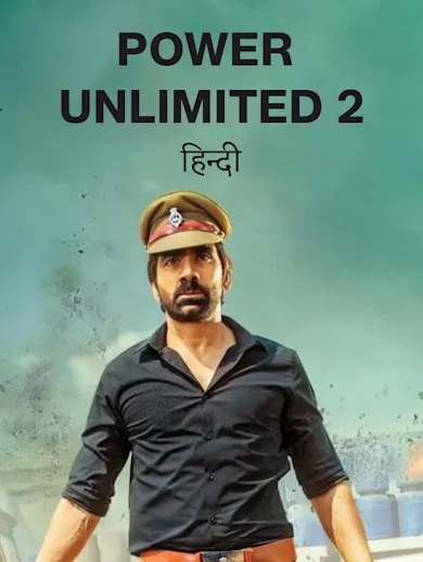 Watch & Download Power Unlimited 2 2018 Full HD Movie Online | Xstream Play