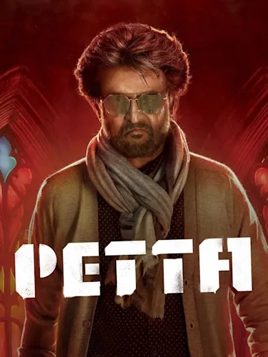 Watch & Download Petta 2019 Full HD Movie Online | Xstream Play