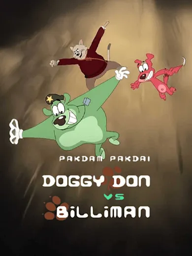 Pakdam Pakdai: Doggy Don vs Billiman 2014 Full Movie Online - Watch HD ...
