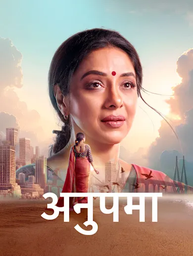 Watch Anupama Full HD TV Show Online | Airtel Xstream Play