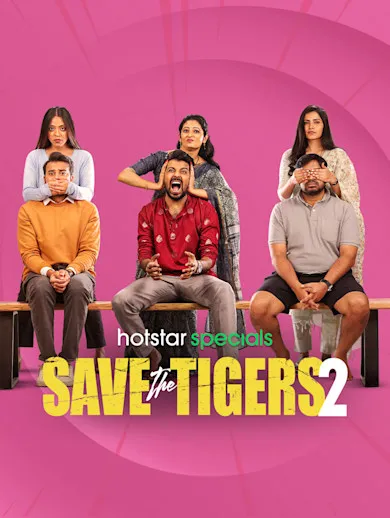 Watch Save The Tigers TV Show Latest Episodes Online at Airtel Xstream Play