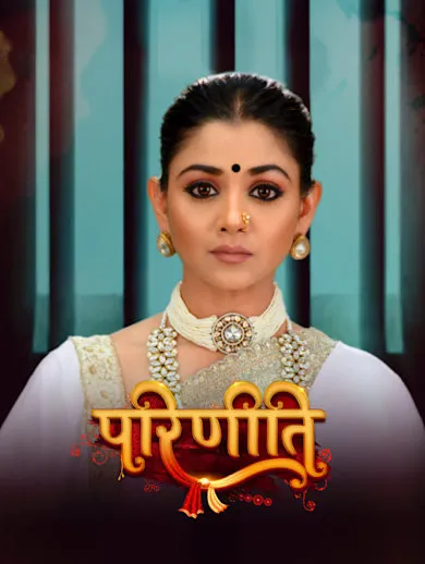 Watch Parineetii TV Show Latest Episodes Online at Airtel Xstream Play