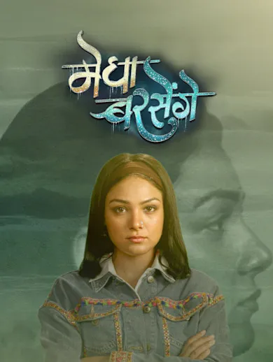 Megha Barsenge TV Show: Watch Latest Episodes Online | Airtel Xstream Play