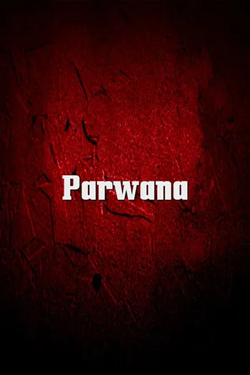 Parwana 2010 Full Movie Online - Watch HD Movies on Airtel Xstream Play