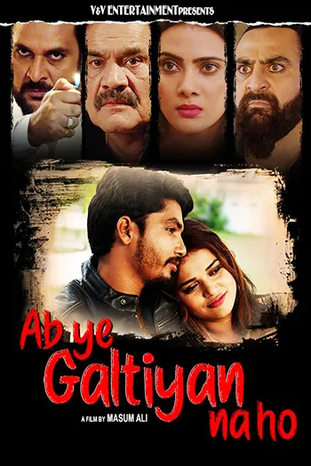Watch & Download AB YE GALTIYAN NA HO 2021 {year} Full HD Movie Online ...