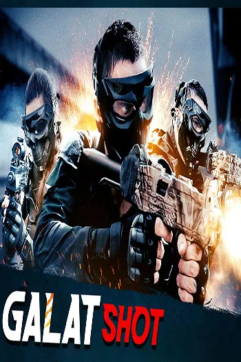 Galat Shot 2021 Full Movie Online - Watch HD Movies on Airtel Xstream Play