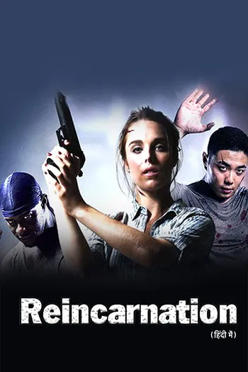 Reincarnation (Hindi) 2018 Full Movie Online - Watch HD Movies on ...
