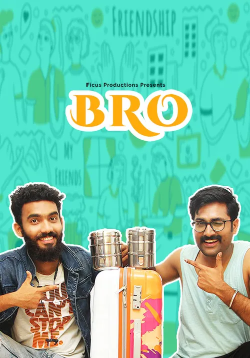 Watch Bro TV Show Latest Episodes Online at Airtel Xstream Play