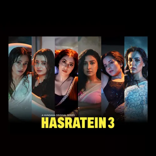 Watch Hasratein 3 Full HD TV Show Online | Airtel Xstream Play