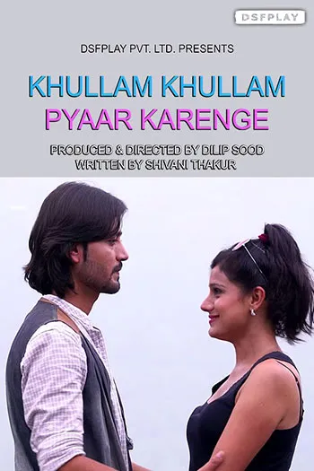 Khullam Khulla Pyaar Karenge