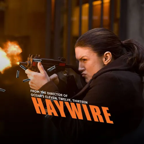 Haywire 2011 Full Movie Online - Watch HD Movies on Airtel Xstream Play