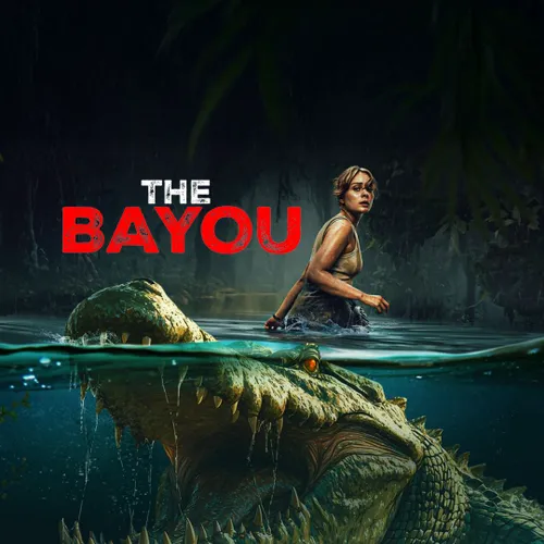 The Bayou 2025 Full Movie Online - Watch HD Movies on Airtel Xstream Play