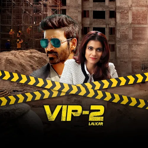VIP 2 2017 Full Movie Online - Watch HD Movies on Airtel Xstream Play