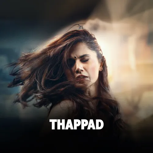 Watch & Download Thappad 2020 Full HD Movie Online | Xstream Play