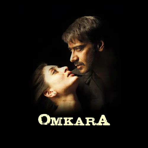 Watch & Download Omkara 2006 Full HD Movie Online | Xstream Play
