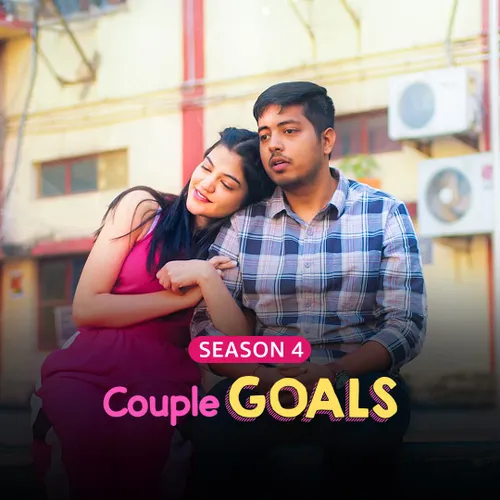 Watch Couple Goals Full HD TV Show Online | Airtel Xstream Play
