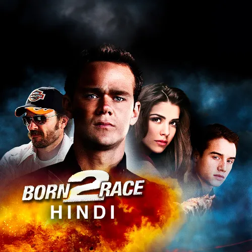 Watch & Download Born To Race (Hindi) 2011 Full HD Movie Online ...