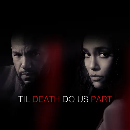 Till Death Do us Apart 2017 Full Movie Online - Watch HD Movies on Airtel Xstream Play