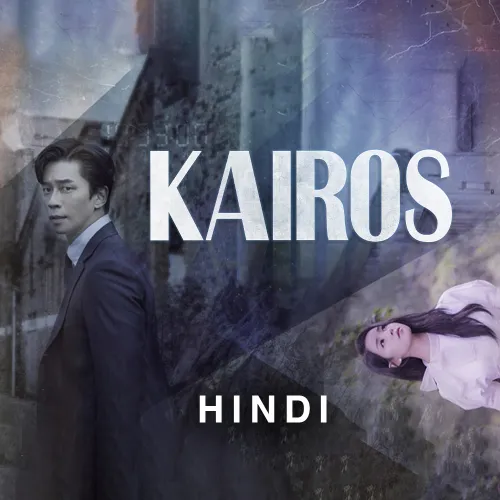 Watch Kairos (Hindi) TV Show Latest Episodes Online at Airtel Xstream Play