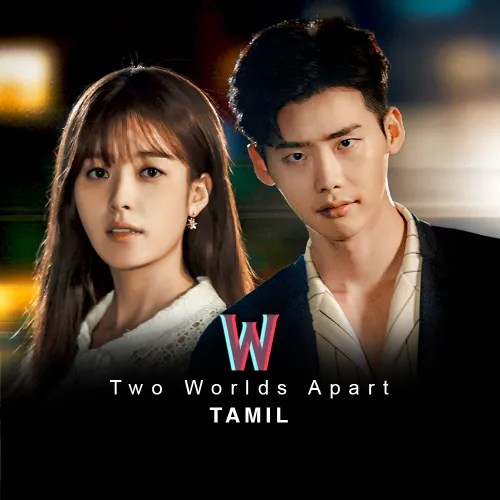 Watch W Two Worlds Apart (Tamil) Full HD TV Show Online | Airtel ...