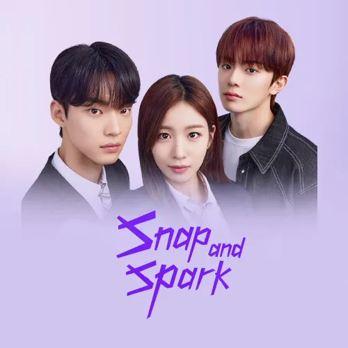 Watch Snap And Spark (Korean) Full HD TV Show Online | Airtel Xstream Play