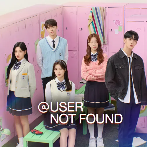 Watch User Not Found (Korean) Full HD TV Show Online | Airtel Xstream Play