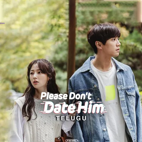 Watch Please Don't Date Him (Telugu) Full HD TV Show Online | Airtel ...