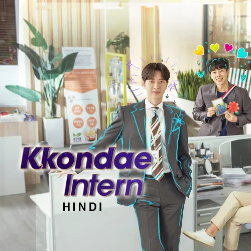 Watch Kkondae Intern (Hindi) Full HD TV Show Online | Airtel Xstream Play