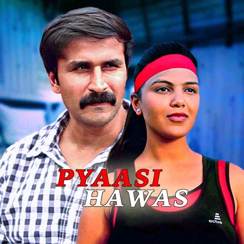 Pyasi Hawas - Hindi 2015 Full Movie Online - Watch HD Movies on Airtel ...