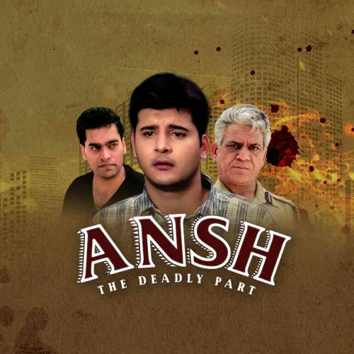 Ansh: The Deadly Part 2002 Full Movie Online - Watch HD Movies on ...