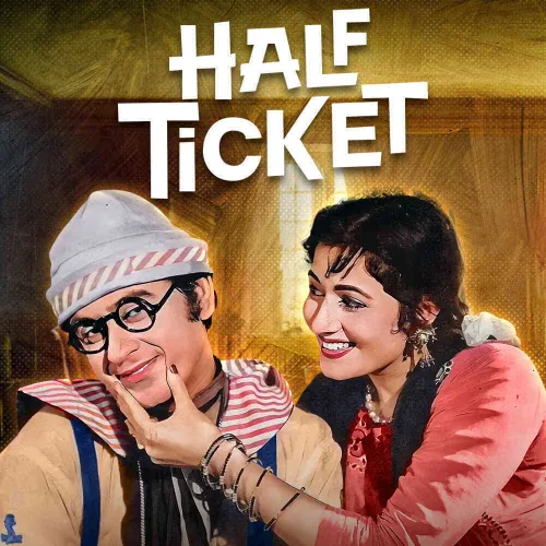 Half Ticket (1962) 1962 Full Movie Online - Watch HD Movies on Airtel Xstream Play