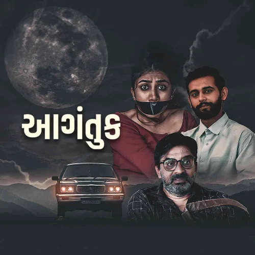Watch & Download Aagantuk 2023 Full HD Movie Online | Xstream Play