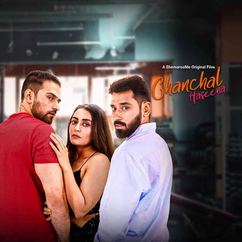 Chanchal Haseena 2024 Full Movie Online - Watch HD Movies on Airtel Xstream Play