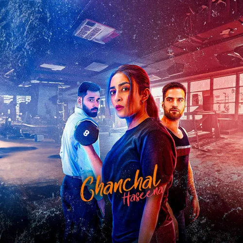 Chanchal Haseena 2024 Full Movie Online - Watch HD Movies on Airtel Xstream Play