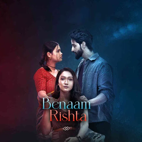 Benaam Rishta 2024 Full Movie Online - Watch HD Movies on Airtel Xstream Play