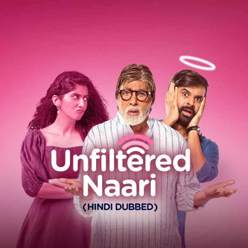 Unfiltered Naari 2025 Full Movie Online - Watch HD Movies on Airtel ...
