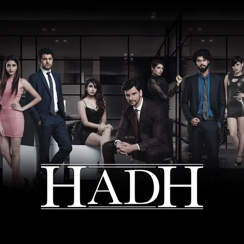 Watch Hadh TV Show Latest Episodes Online at Airtel Xstream Play