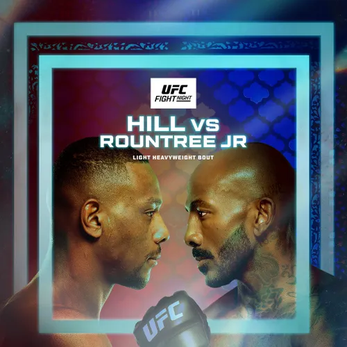 UFC Fight Night - Hill vs Rountree Jr. - Replay - 22 Jun 2025