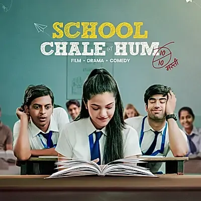 School Chale Hum 2025 Full Movie Online - Watch HD Movies on Airtel Xstream Play