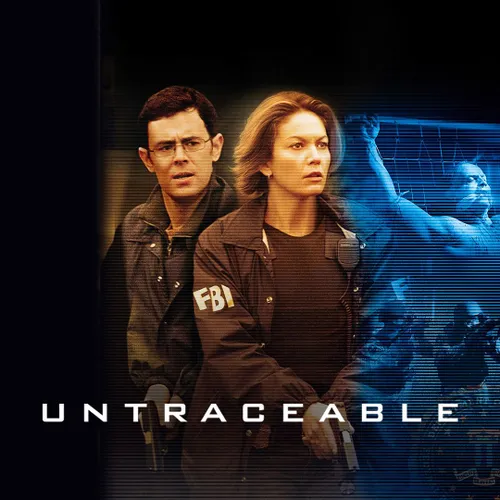 Watch & Download Untraceable 2008 Full HD Movie Online | Xstream Play