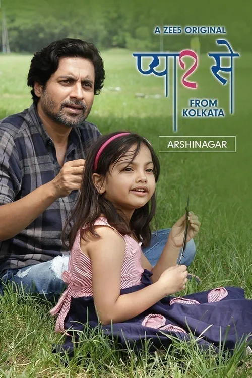 Pyaar Se From Kolkata - Arshinagar 2019 Full Movie Online - Watch HD Movies on Airtel Xstream Play