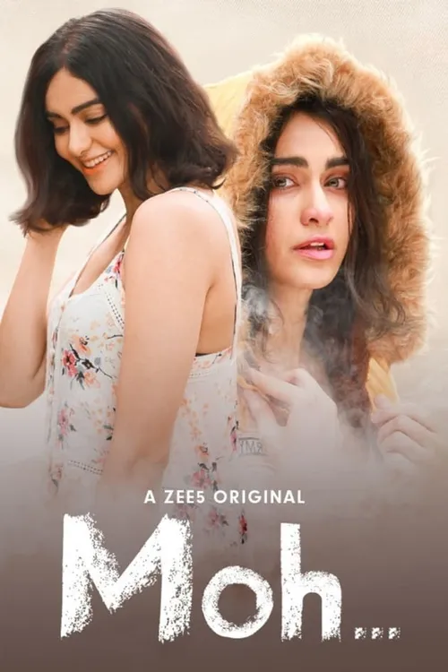 Moh 2019 Full Movie Online - Watch HD Movies on Airtel Xstream Play