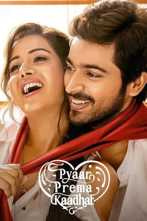 Pyaar Prema Kaadhal 2018 Full Movie Online - Watch HD Movies on Airtel Xstream Play