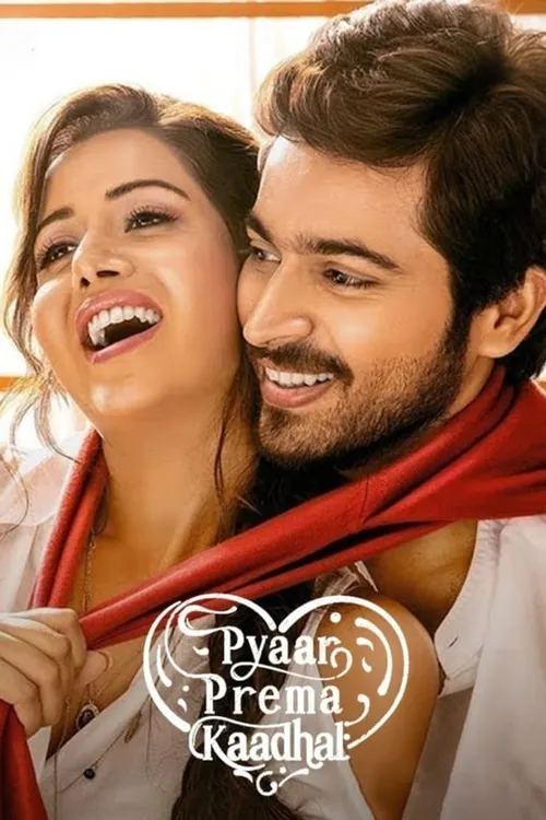 Pyaar Prema Kaadhal 2018 Full Movie Online - Watch HD Movies on Airtel Xstream Play
