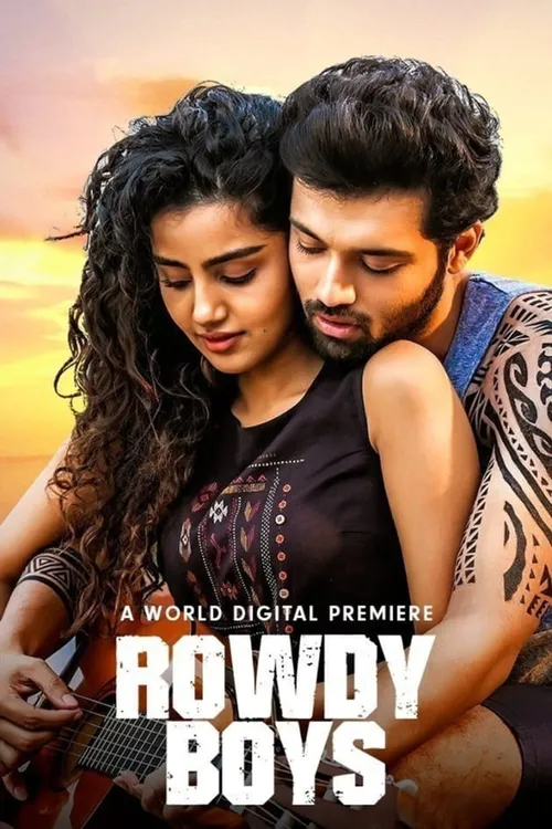 Rowdy Boys 2022 Full Movie Online - Watch HD Movies on Airtel Xstream Play