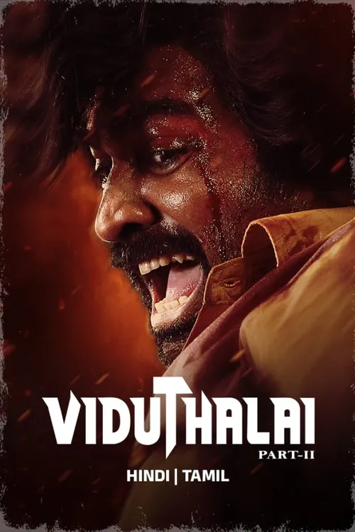 Viduthalai Part 2 2024 Full Movie Online - Watch HD Movies on Airtel Xstream Play